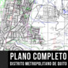 DESCARGA MAPA COMPLETO DEL DISTRITO METROPOLITANO DE QUITO ...