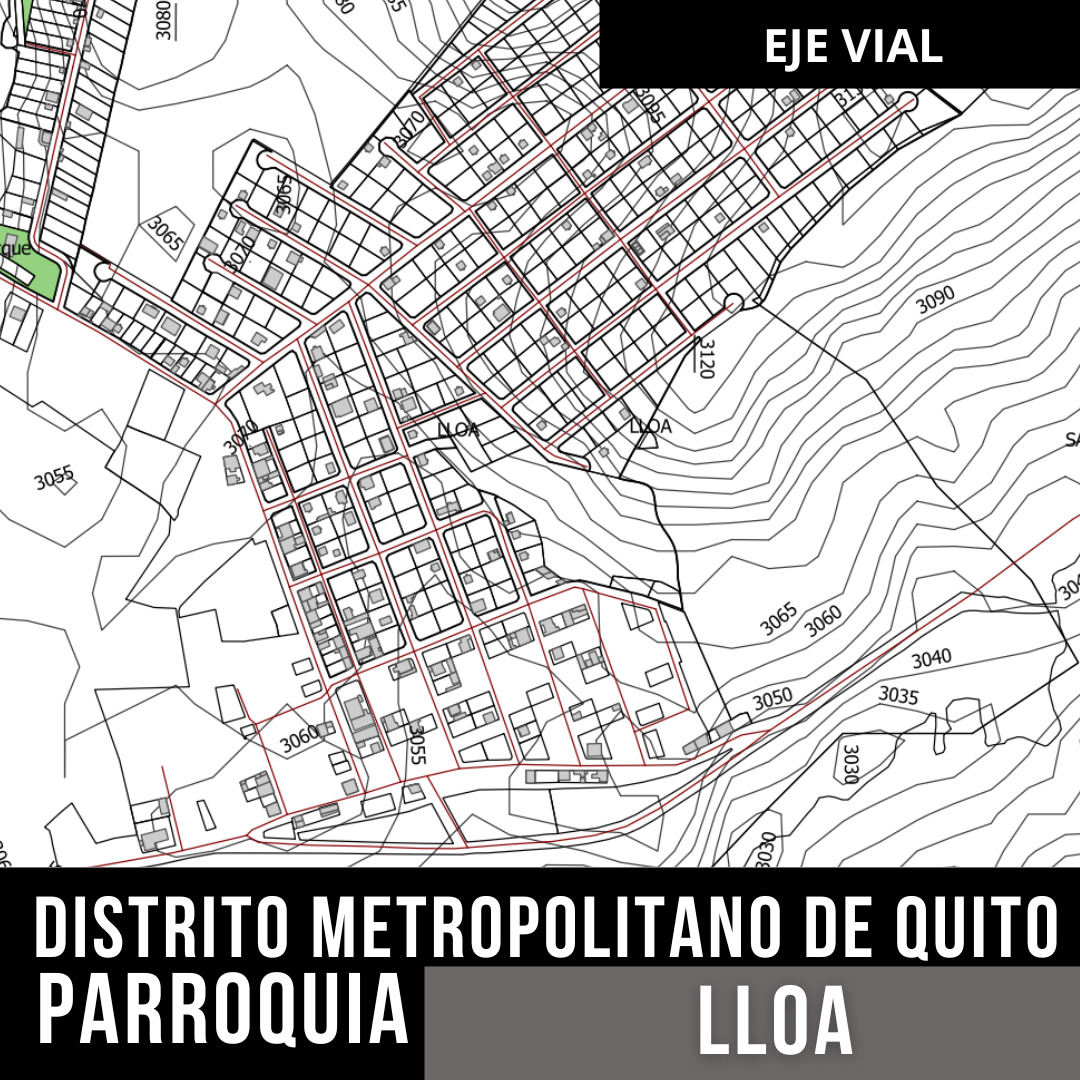 MAPA PREDIAL PARROQUIA LLOA DM QUITO + CURVAS DE NIVEL - ARQUITECTURA ...