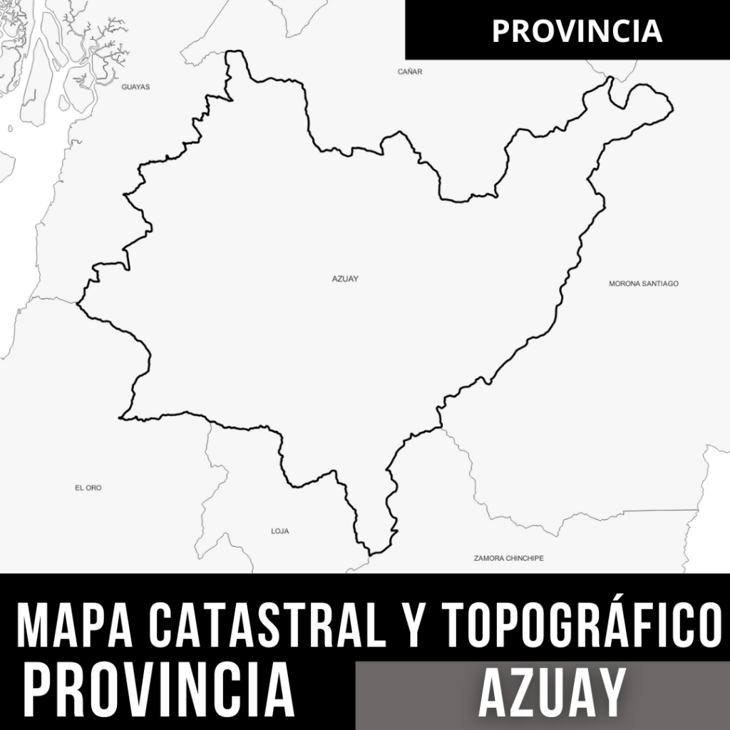 KIT MAPAS CATASTRALES Y TOPOGRÁFICOS DE LA PROVINCIA DEL AZUAY Y CUENCA ...