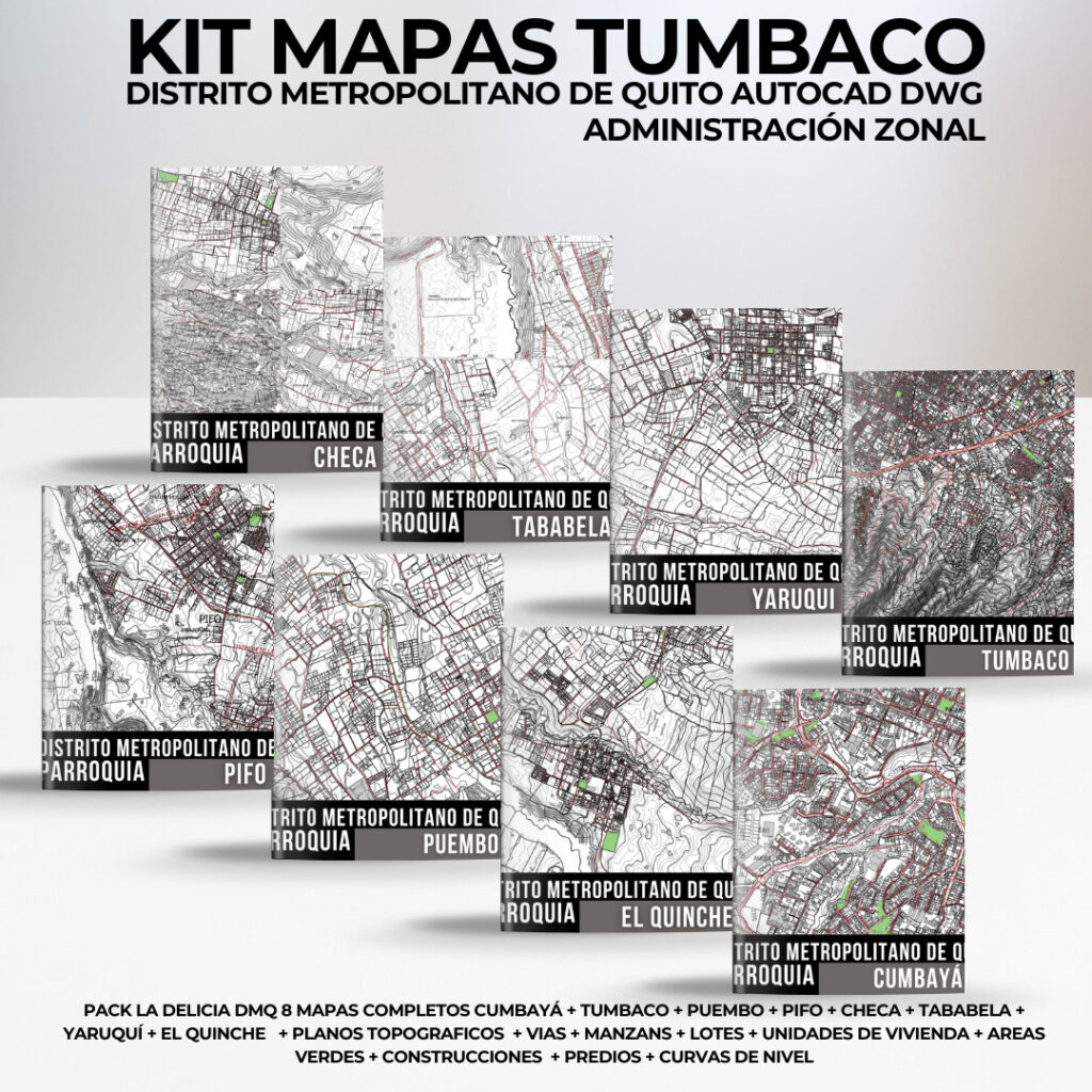 KIT TUMBACO ADMINISTRACIÓN ZONAL 8 PACKS DE MAPAS PREDIALES PARROQUIALES + CURVAS DE NIVEL ...